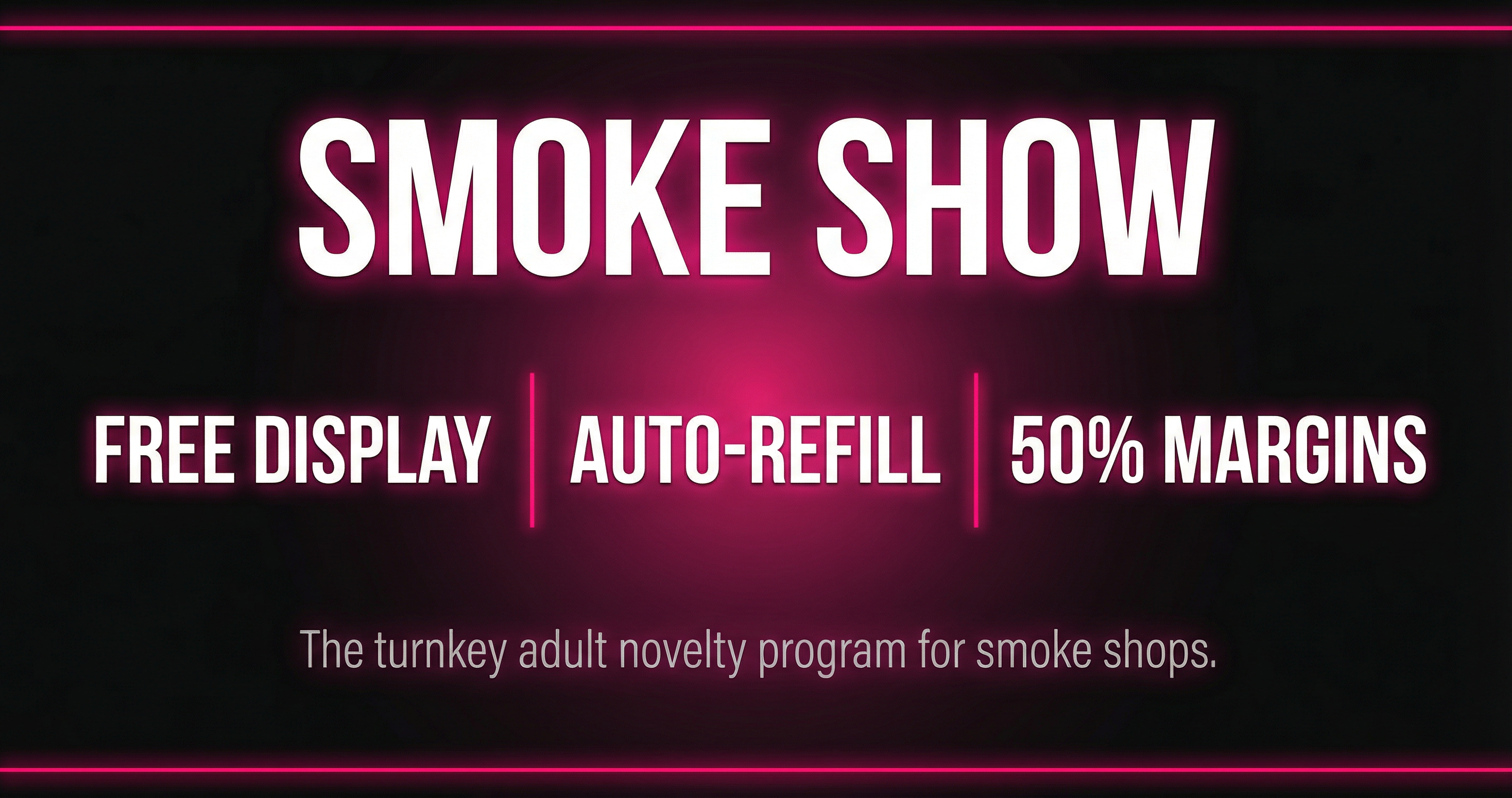 Smoke Show — Business in a Box for Smoke Shops